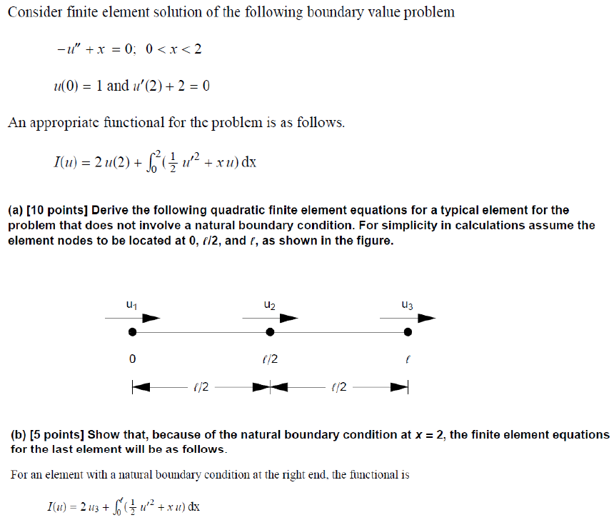 Consider finite element solution of the following | Chegg.com