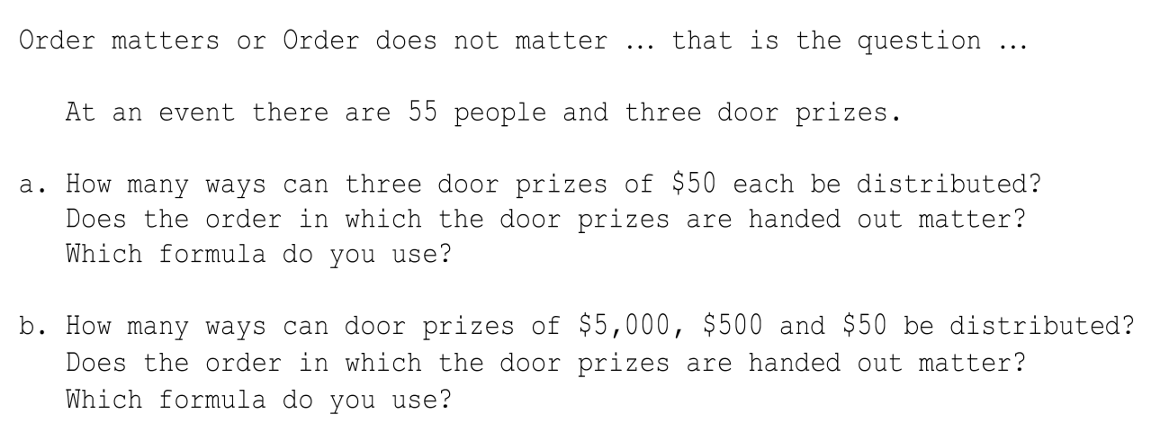 Solved Order matters or Order does not matter ... that is | Chegg.com