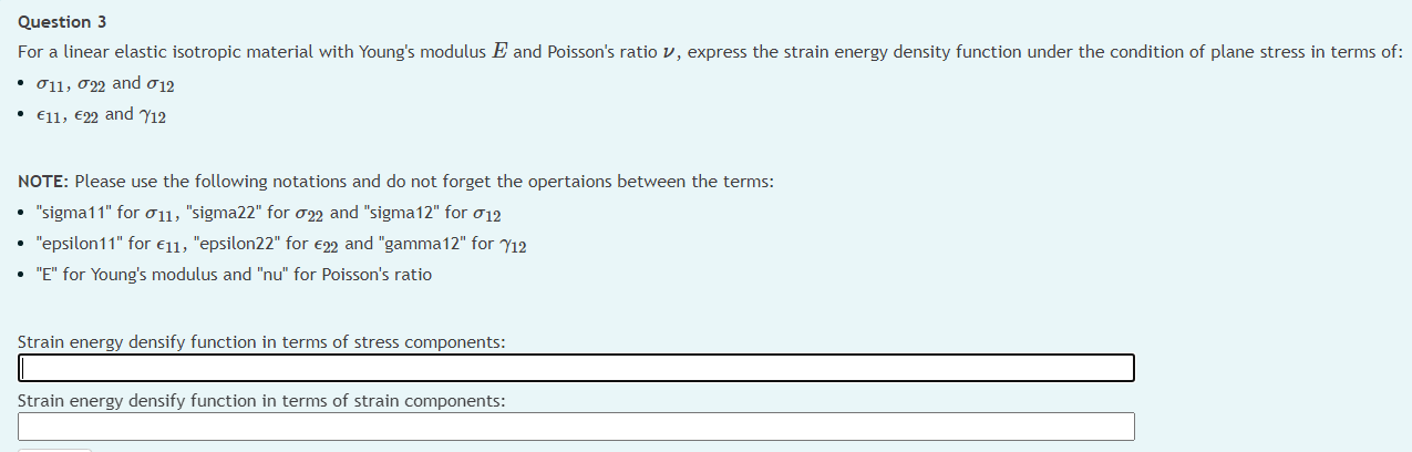 Solved Question 3 For a linear elastic isotropic material | Chegg.com