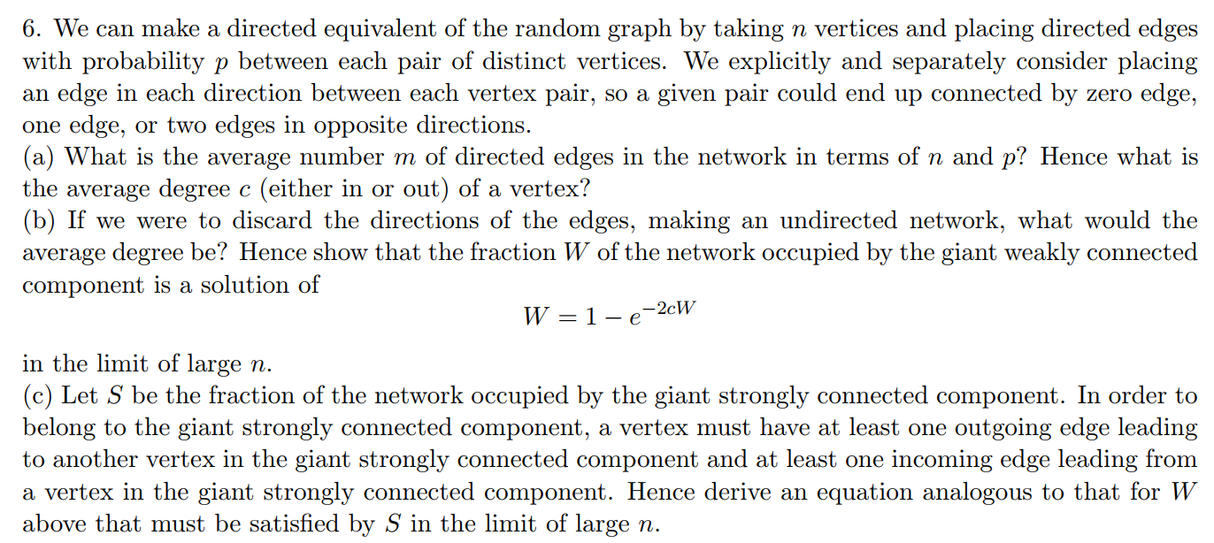 6. We can make a directed equivalent of the random | Chegg.com