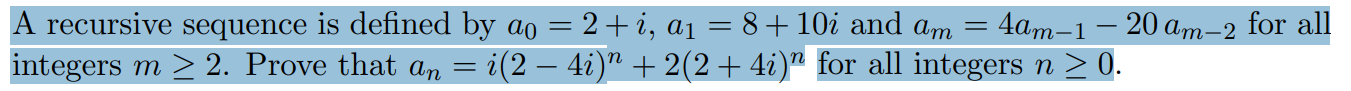 A recursive sequence is defined by a0=2+i,a1=8+10i | Chegg.com