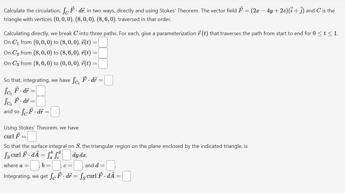 [Solved]: Calculate the circulation, CFdr, in two ways, dir