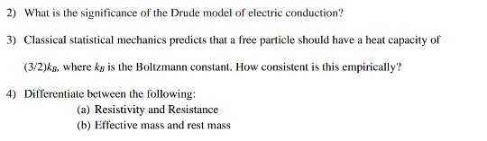 Solved 2) What is the significance of the Drude model of | Chegg.com