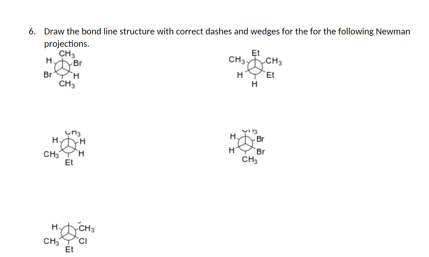 6. Draw the bond line structure with correct dashes | Chegg.com