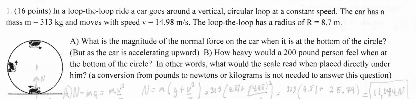 Solved 1. (16 points) In a loop-the-loop ride a car goes | Chegg.com