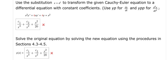 Solved Use the substitution x - e to transform the given | Chegg.com
