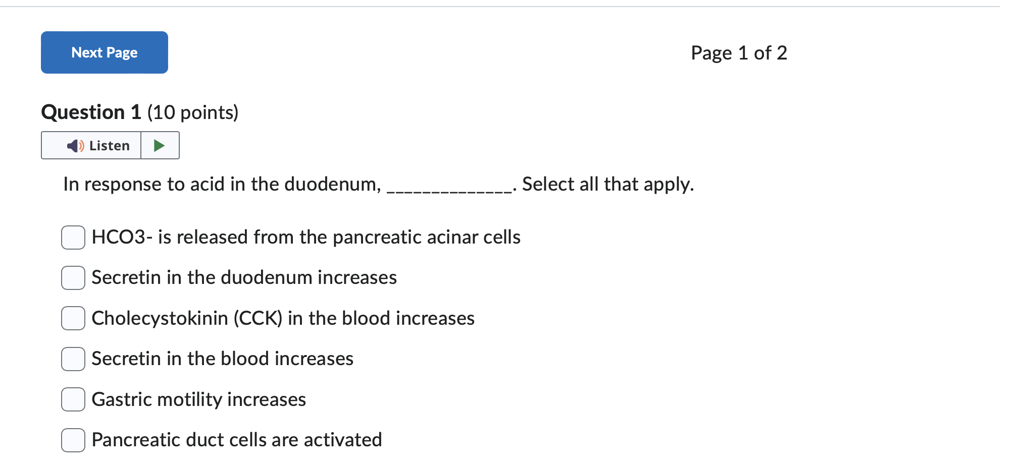Solved In response to acid in the duodenum, Select all that | Chegg.com