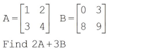 Solved A To 3 B= 8 9 Find 2A +3B | Chegg.com