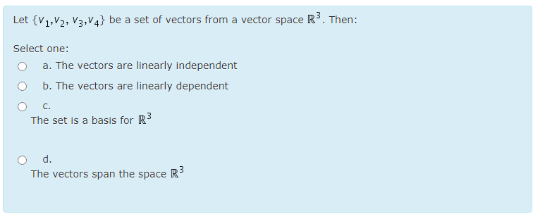 Solved Let {V1, V2, V3,V4} be a set of vectors from a vector | Chegg.com