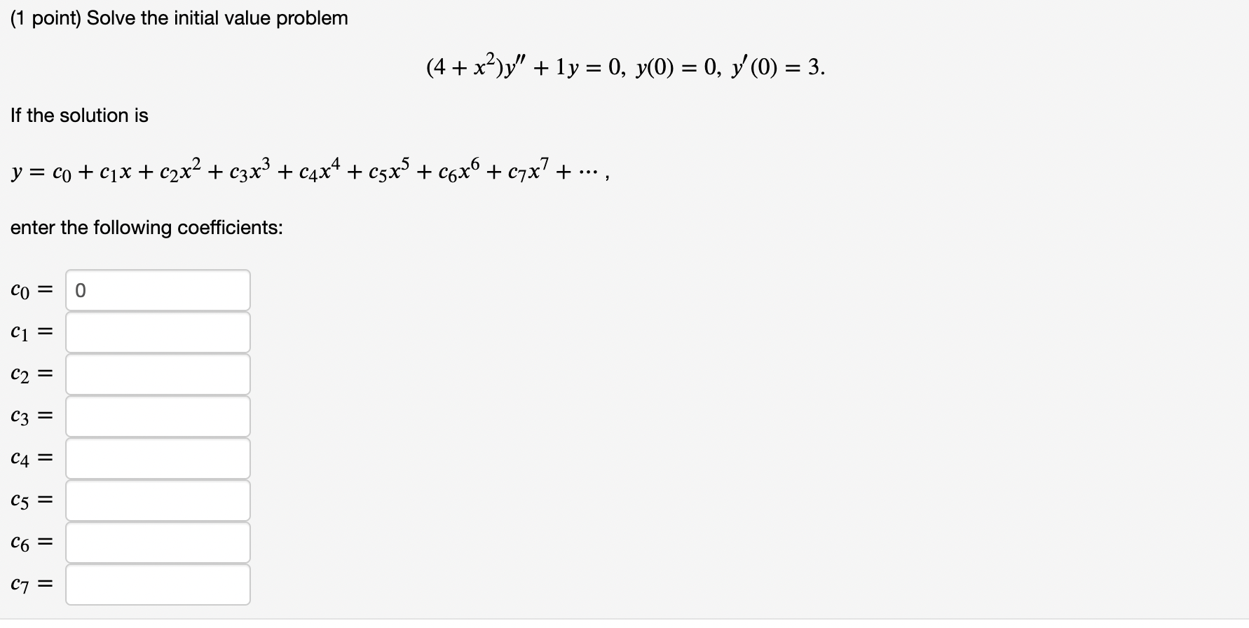 Solved (1 point) Solve the initial value problem | Chegg.com