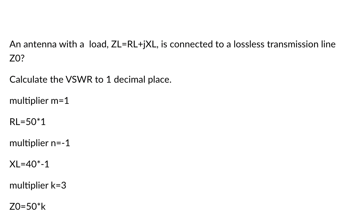 Solved An antenna with a load, ZL=RL+jXL, is connected to a | Chegg.com