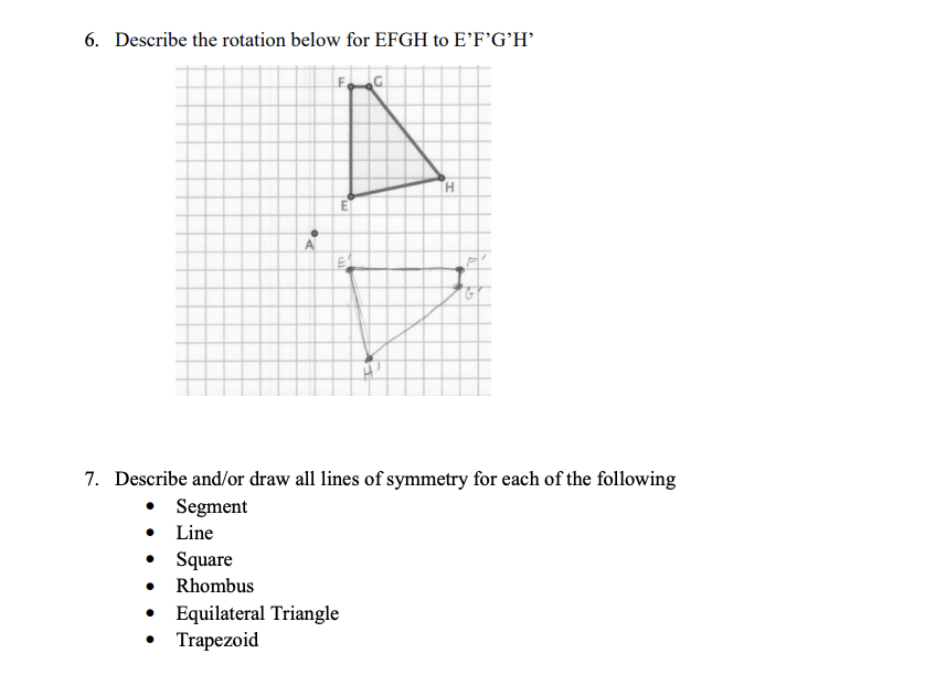Solved 6. Describe the rotation below for EFGH to E'F'G'H' H | Chegg.com