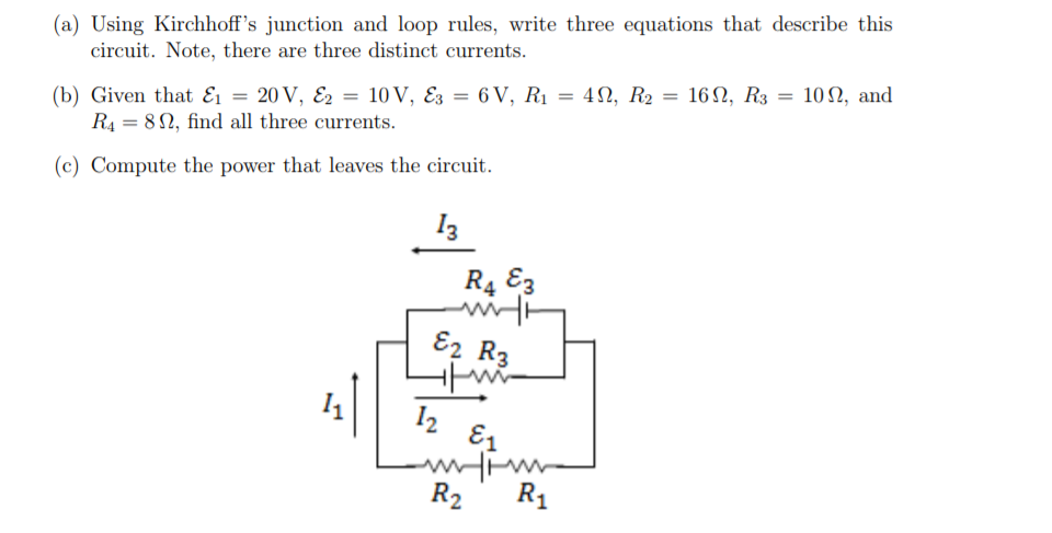Solved (a) Using Kirchhoff's junction and loop rules, write | Chegg.com