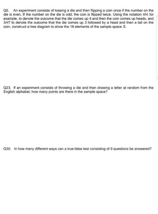 Solved Q5. An experiment consists of tossing a die and then | Chegg.com