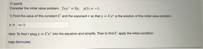 Solved (1 point) Consider the initial value problem 2xy'8y, | Chegg.com