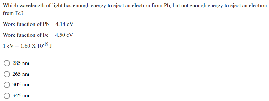 Solved Which Wavelength Of Light Has Enough Energy To Eject