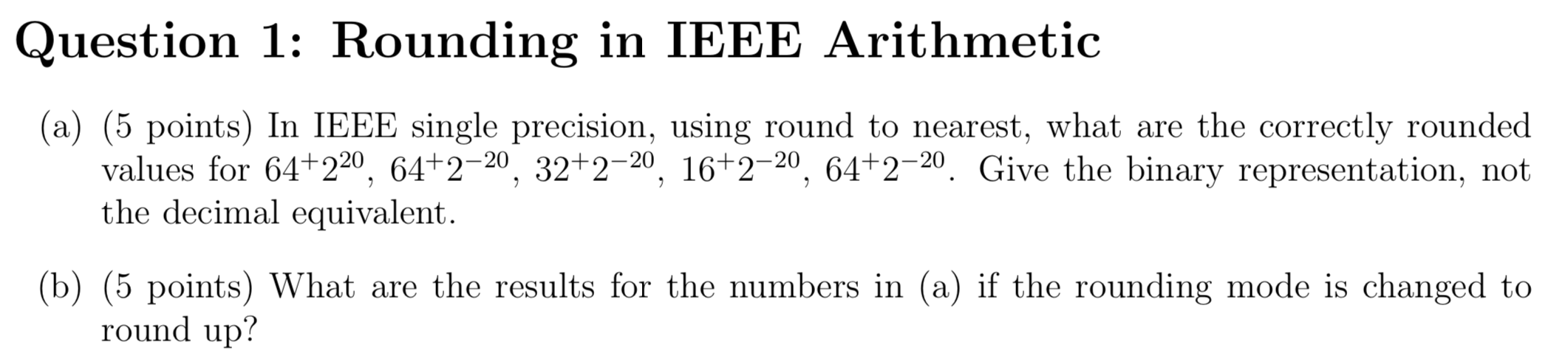 Question 1: Rounding in IEEE Arithmetic a) (5 points) | Chegg.com
