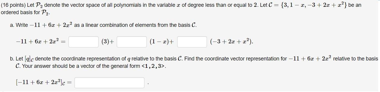 Solved (16 points) Let P2 denote the vector space of all | Chegg.com