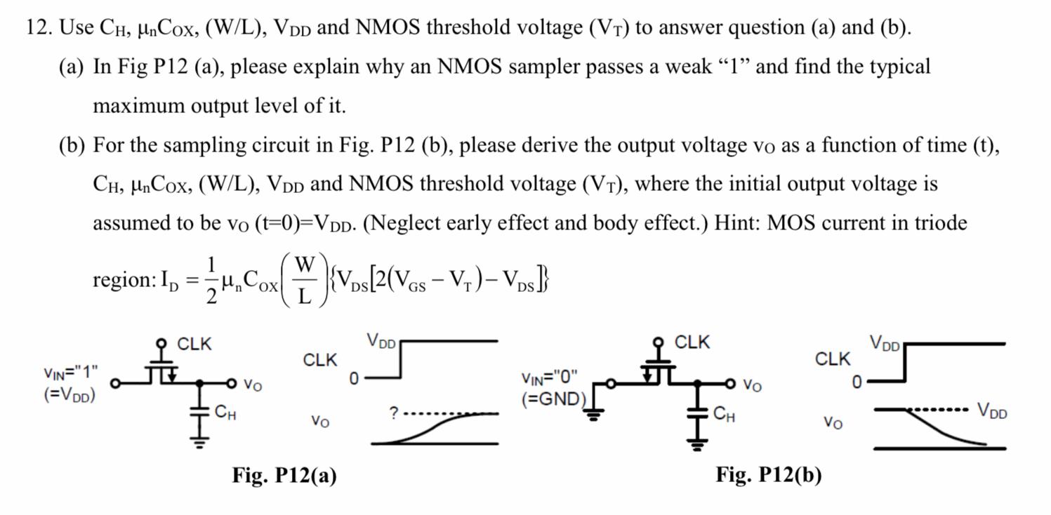 Solved 12. Use CH,μnCoX,(W/L),VDD and NMOS threshold voltage | Chegg.com