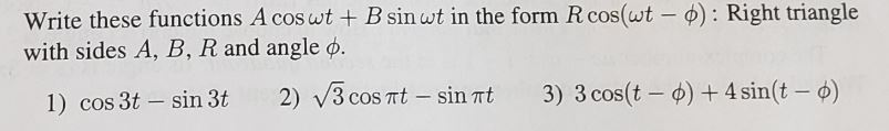 Solved Write these functions A cos wt + B sin wt in the form | Chegg.com