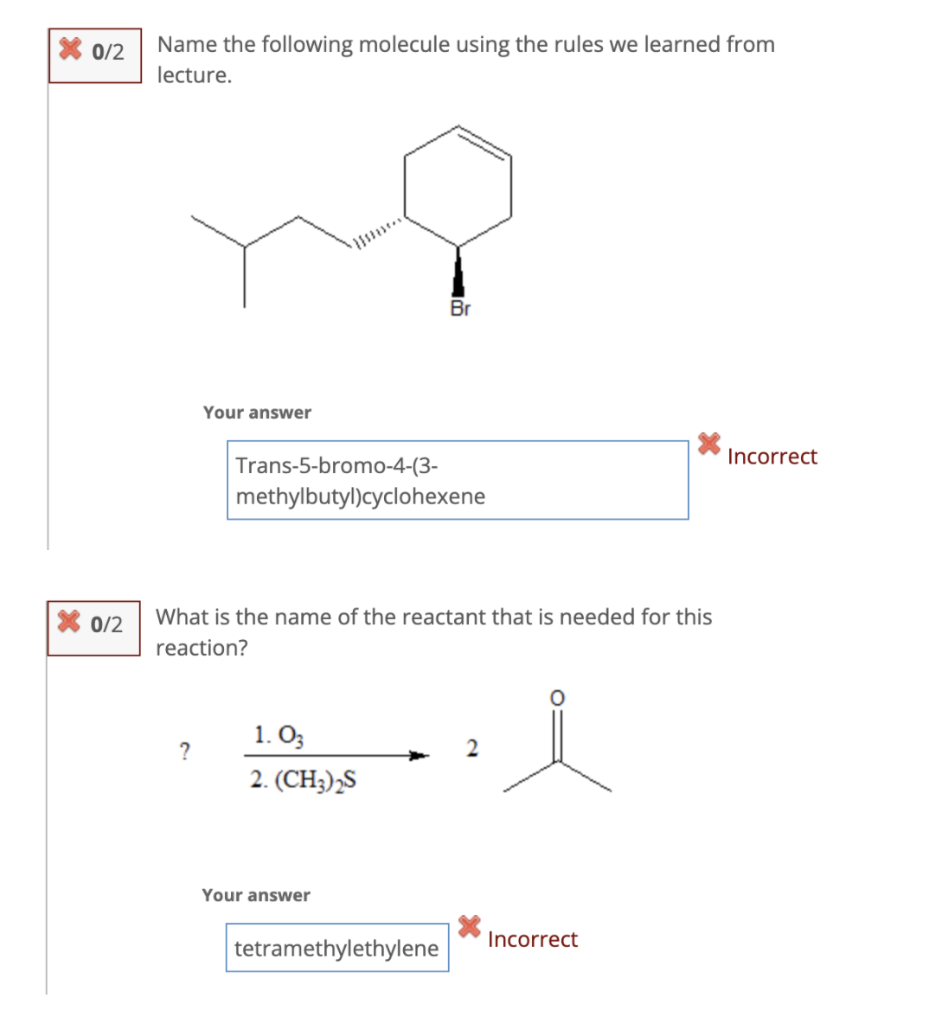Solved 0/2 Name the following molecule using the rules we | Chegg.com