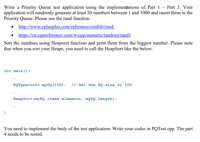 Solved So far in this porgram using STL to create a heap | Chegg.com