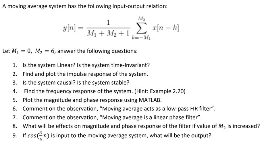 Solved A moving average system has the following | Chegg.com