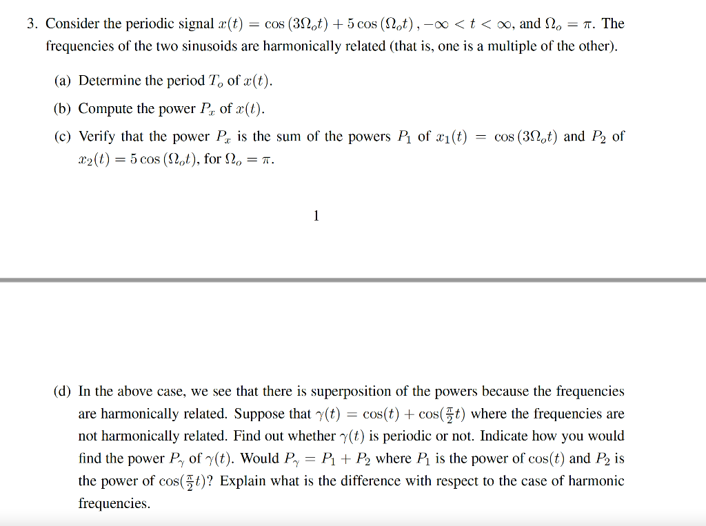 Solved 3. Consider the periodic signal r(t) = cos (312.t) + | Chegg.com