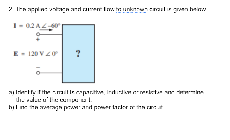 Solved 2. The applied voltage and current flow to unknown | Chegg.com