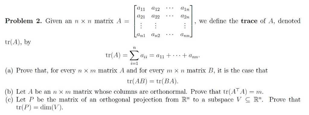 Solved a11 a12 1n d21 d22 Problem 2. Given an n × n matrix A | Chegg.com