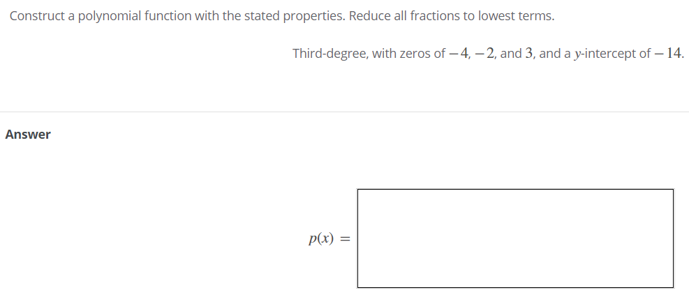 Solved Construct a polynomial function with the stated | Chegg.com