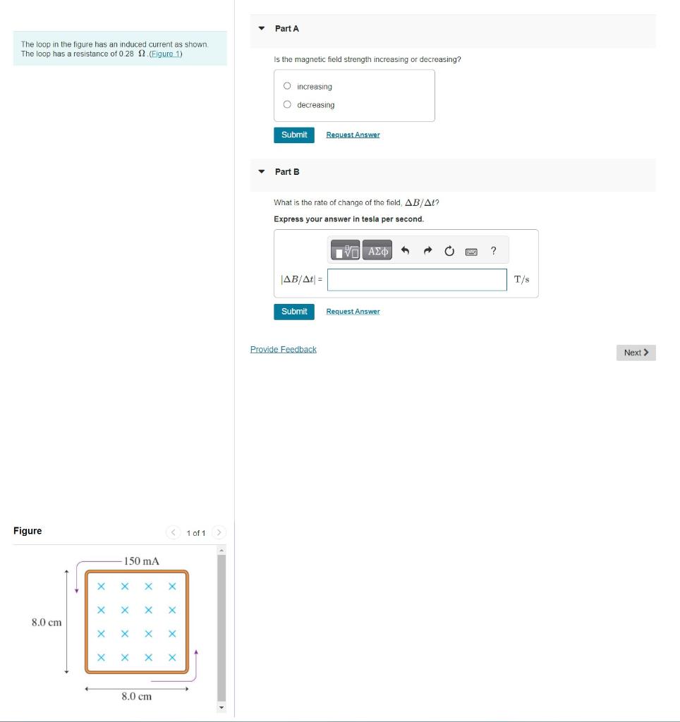 Solved The loop in the figure has an induced current as | Chegg.com