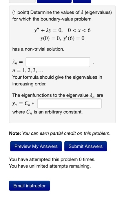 Solved (1 point) Determine the values of λ (eigenvalues) for | Chegg.com