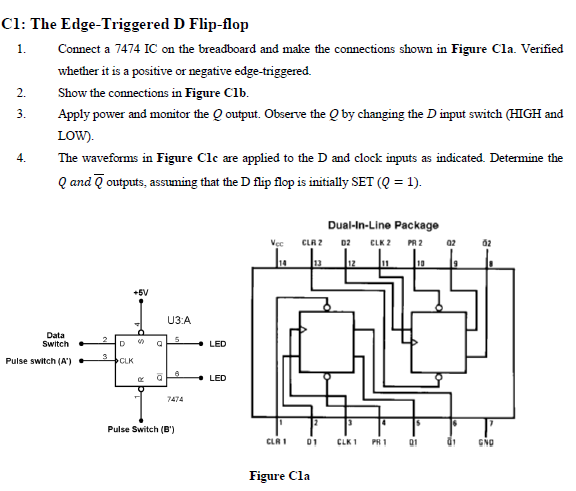 1. C1: The Edge-Triggered D Flip-flop Connect a 7474 | Chegg.com