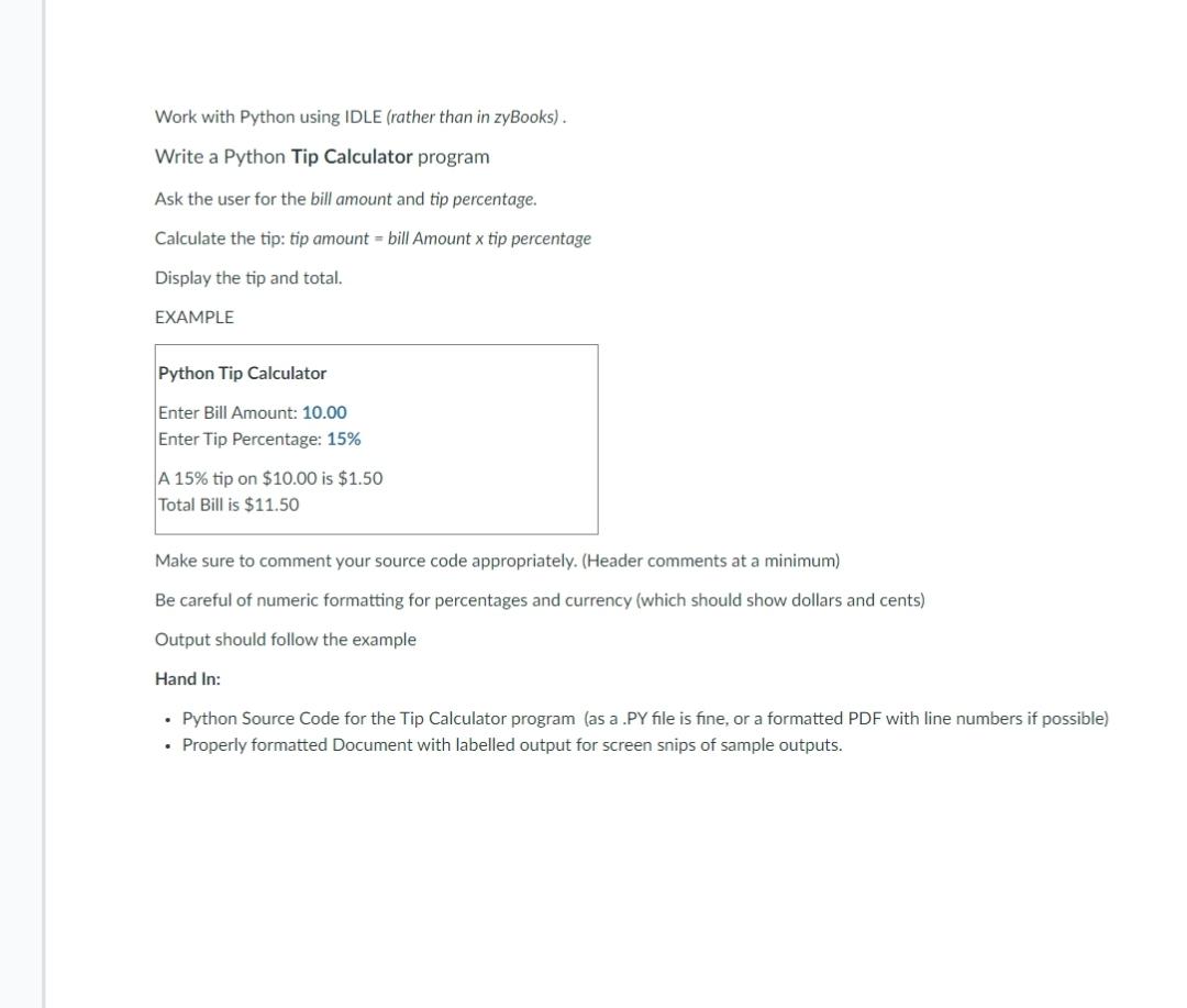 Solved Work with Python using IDLE (rather than in zyBooks) | Chegg.com