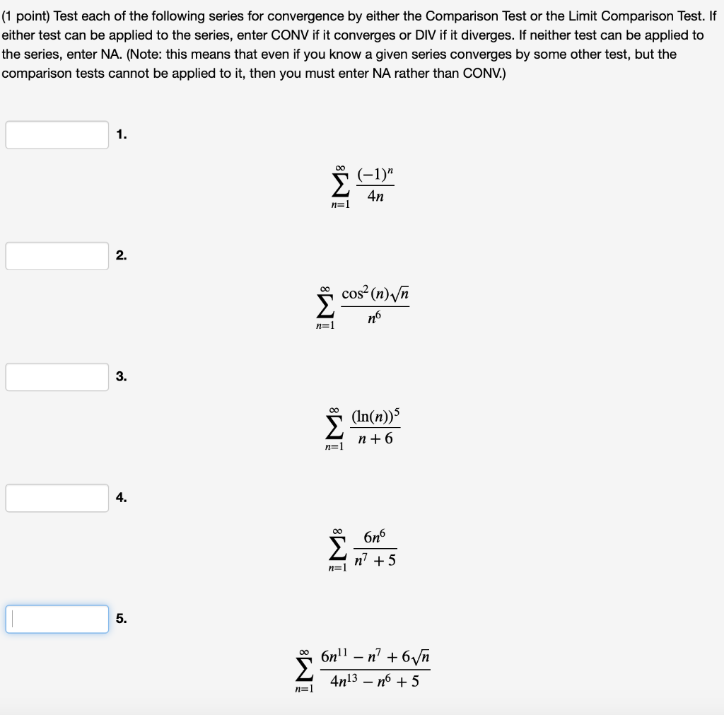 Solved (1 point) Test each of the following series for | Chegg.com