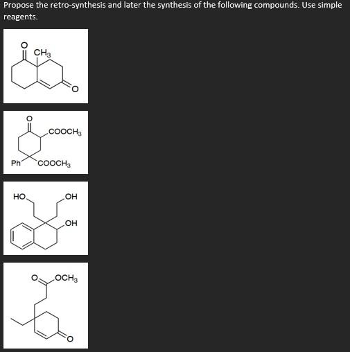 Solved Propose the retro-synthesis and later the synthesis | Chegg.com