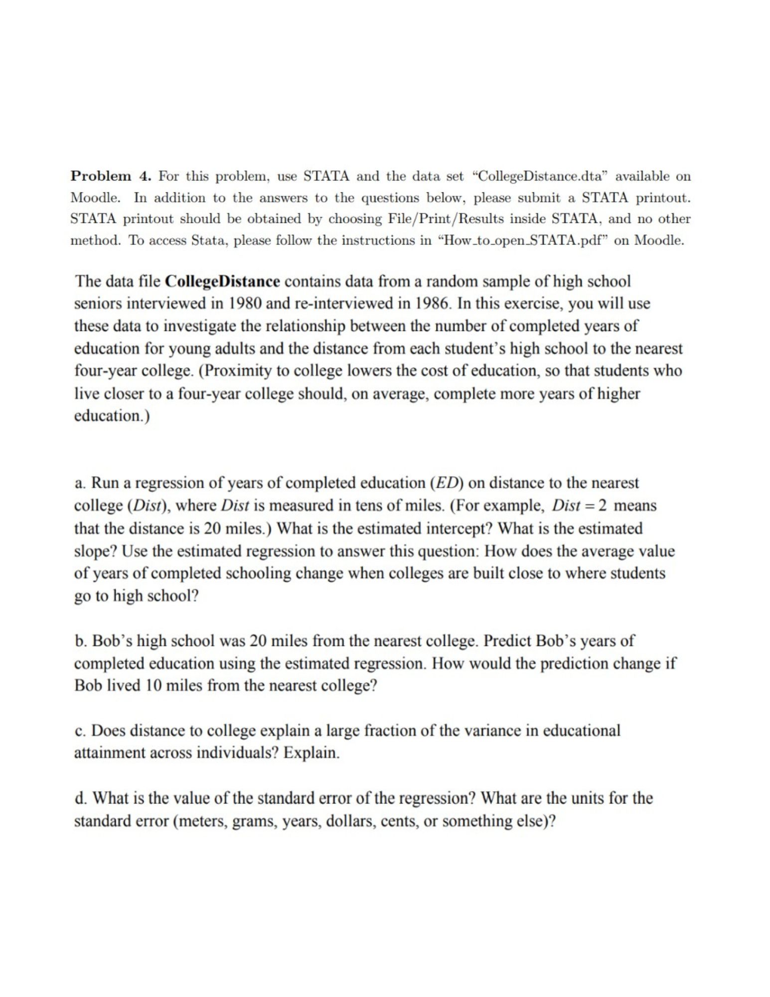 Problem 4. ﻿For this problem, use STATA and the data | Chegg.com
