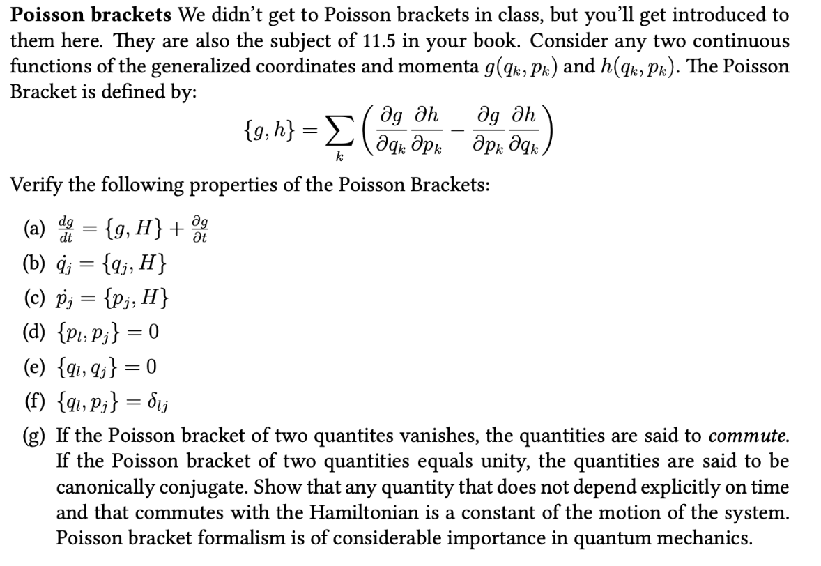 Solved Poisson brackets We didn't get to Poisson brackets in | Chegg.com Solved Poisson brackets We didn't get to Poisson brackets in | Chegg.com