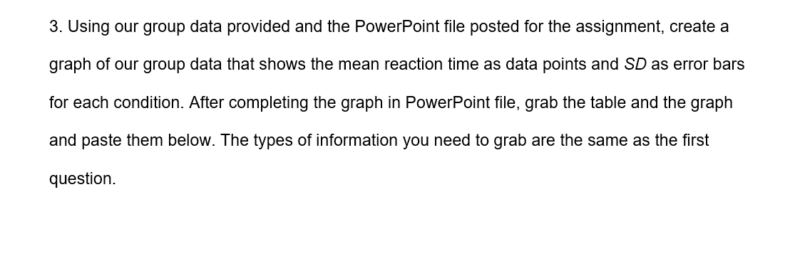 3. Using our group data provided and the PowerPoint | Chegg.com