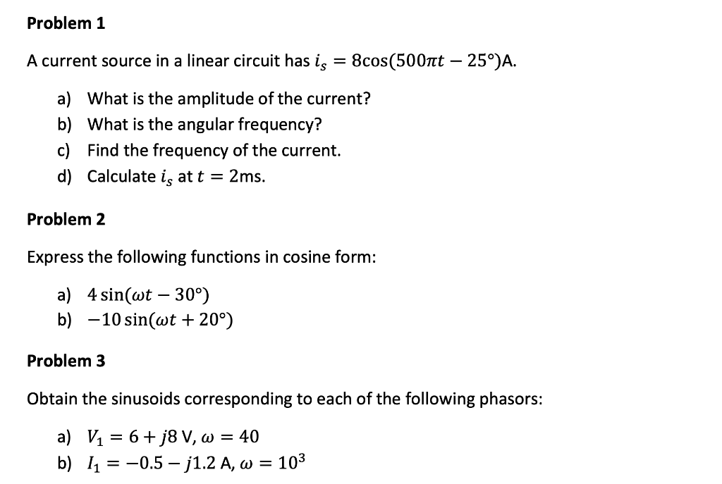 Solved Problem 1 A current source in a linear circuit has is | Chegg.com