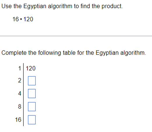 Solved Use the Egyptian algorithm to find the | Chegg.com