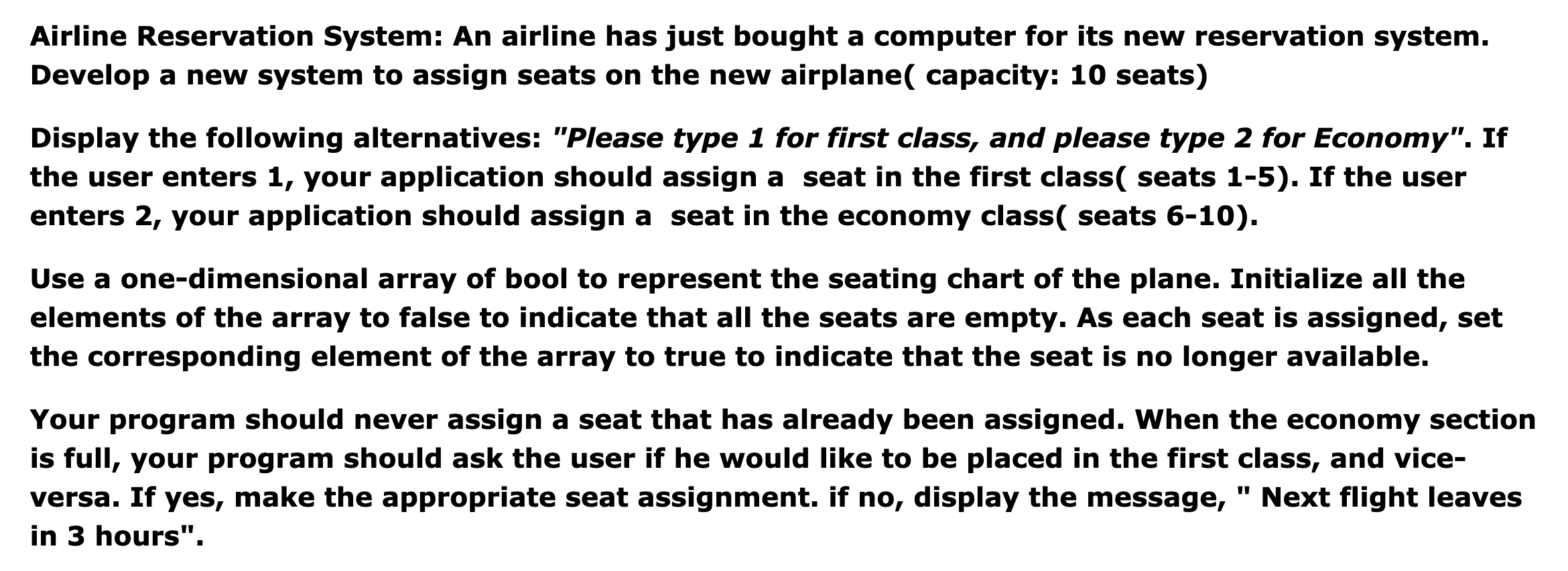 Solved Airline Reservation System: An airline has just | Chegg.com