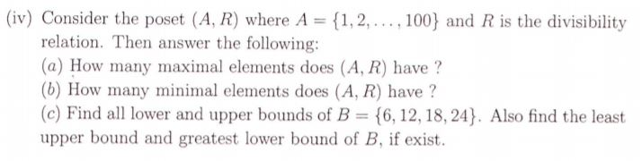 Solved (iv) Consider the poset (A, R) where A = | Chegg.com