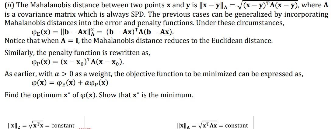 Solved (ii) The Mahalanobis distance between two points x | Chegg.com