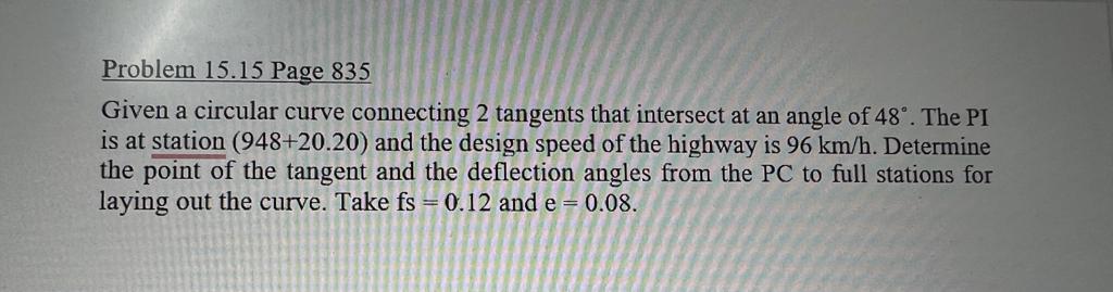 Solved Given a circular curve connecting 2 tangents that | Chegg.com Solved Given a circular curve connecting 2 tangents that | Chegg.com