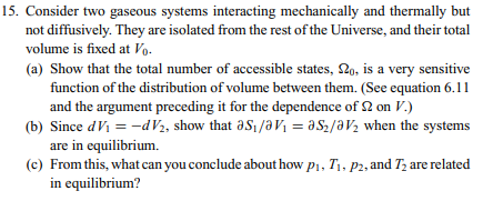 Solved 15. Consider two gaseous systems interacting | Chegg.com