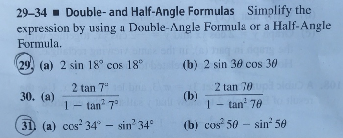 Solved 29-34 Double- and Half-Angle Formulas Simplify the | Chegg.com