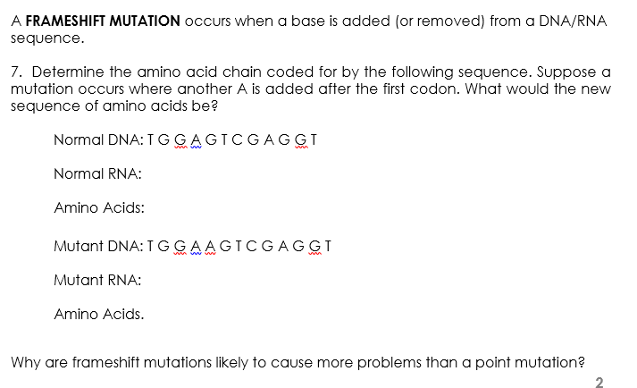 Solved A FRAMESHIFT MUTATION occurs when a base is added (or | Chegg.com