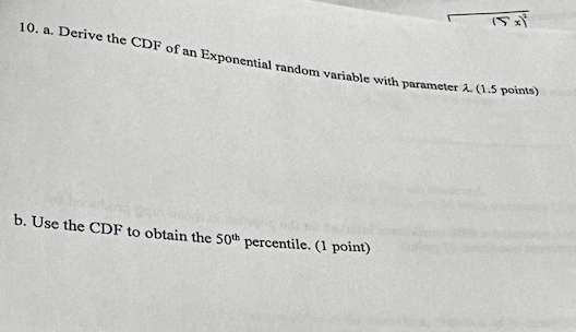 Solved 10. a. Derive the CDF of an Exponential random | Chegg.com
